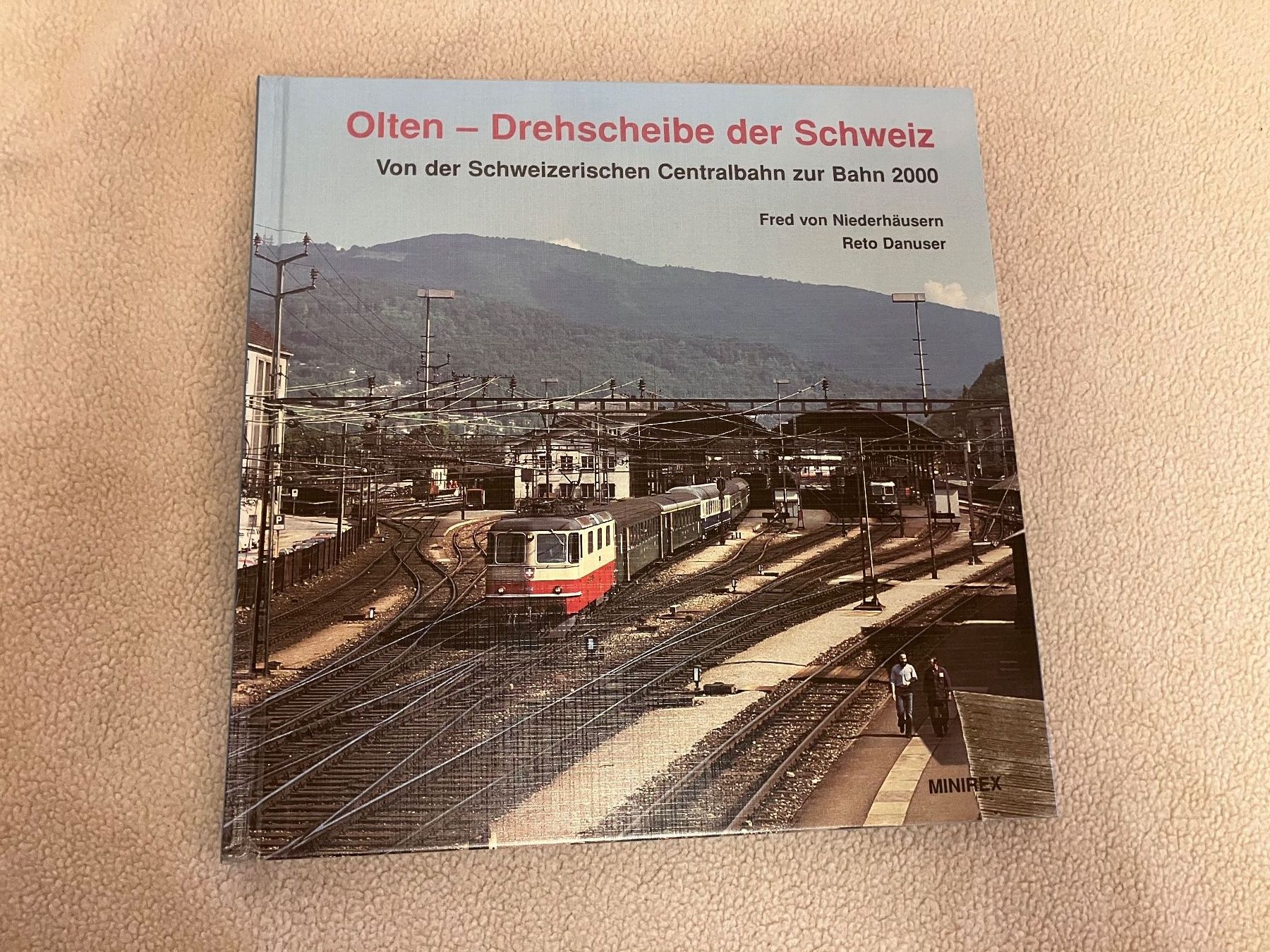 Olten - Drehscheibe der Schweiz, MINIREX-Verlag, neuwertig! (Gebraucht ...