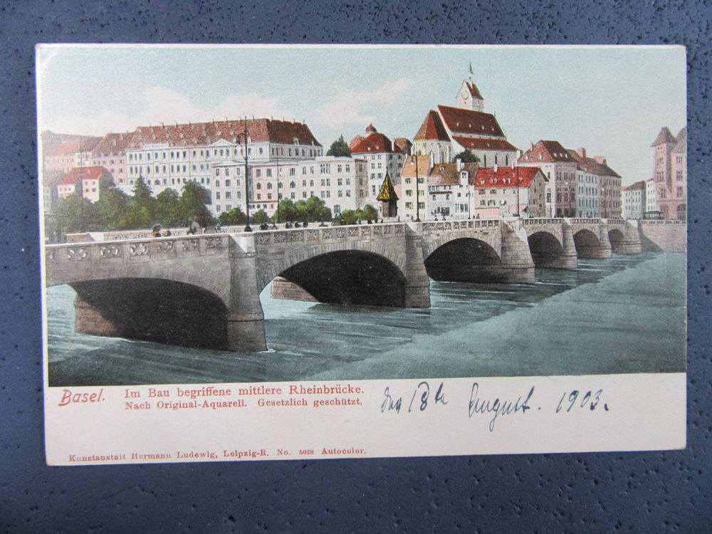 BASEL 1903 IM BAU BEGRIFFENE MITTLERE-RHEINBRÜCKE (Gebraucht) in Ettingen für CHF 4.95 – mit ...