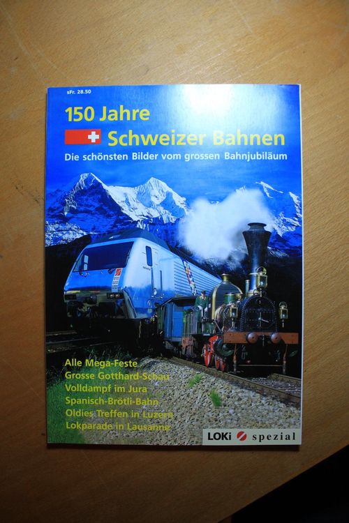 150 Jahre Schweizer Bahnen, Loki-Spezial (Gebraucht) in Reigoldswil für CHF 5 – mit Lieferung ...