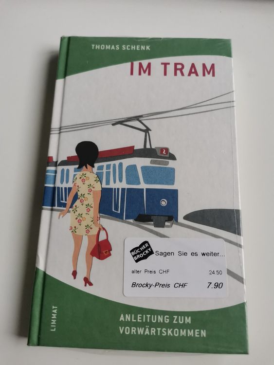 Thomas Schenk, Im Tram (Gebraucht) in Liestal für CHF 1 – mit Lieferung ...