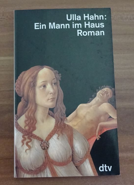 Ein Mann im Haus von Ulla Hahn (Gebraucht) in Wagenhausen für CHF 6.95 – mit Lieferung auf ...