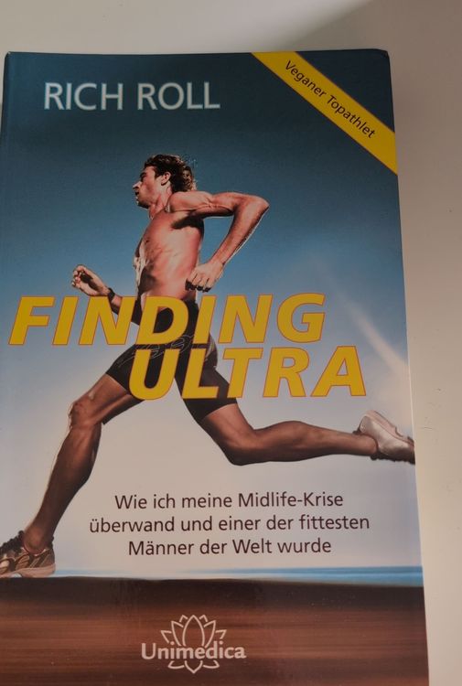 Rich Roll - Finding Ultra: Topathlet und Inspiration! (Gebraucht) in Hinwil für CHF 3.2 – mit ...