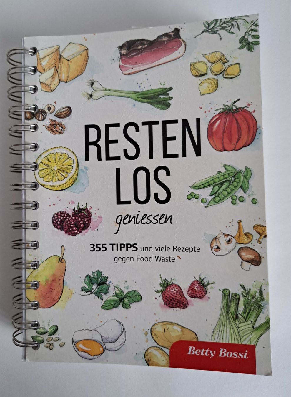 Resten Los geniessen, Kochbuch gegen Food Waste Betty Bossi (Gebraucht ...