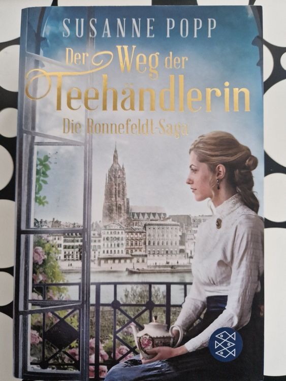 Susanne Popp Der Weg der Teehändlerin Ronnefeldt Saga 2 | Kaufen auf ...