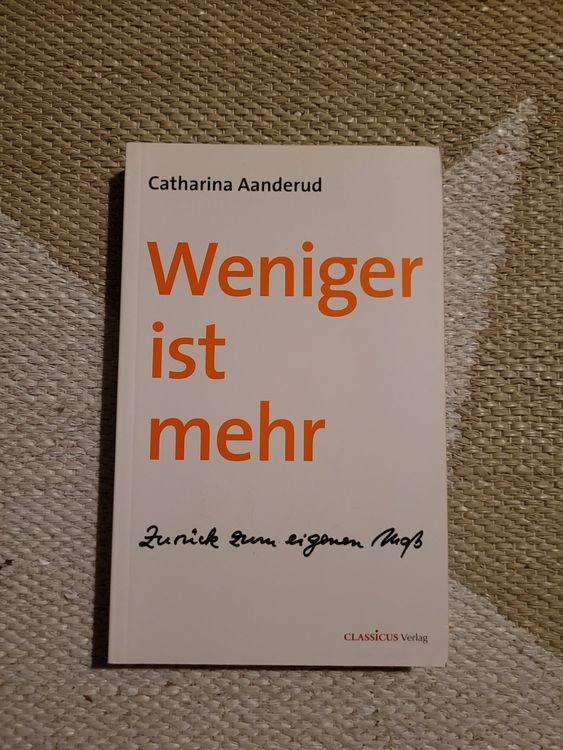 Weniger ist mehr (Gebraucht) in Perlen für CHF 5 – mit Lieferung auf ...