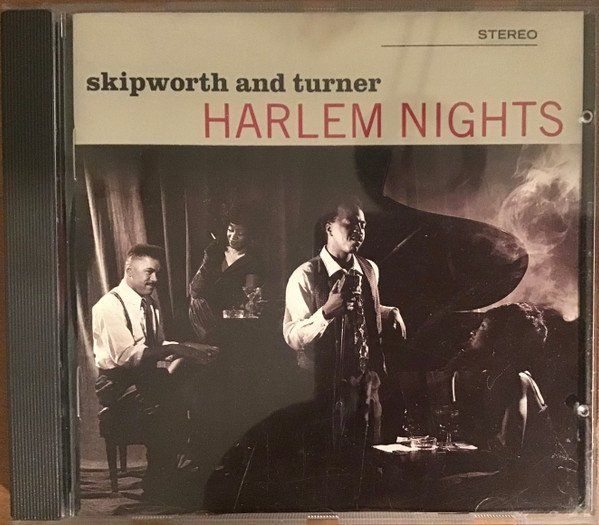 Skipworth And Turner – Harlem Nights | Kaufen auf Ricardo