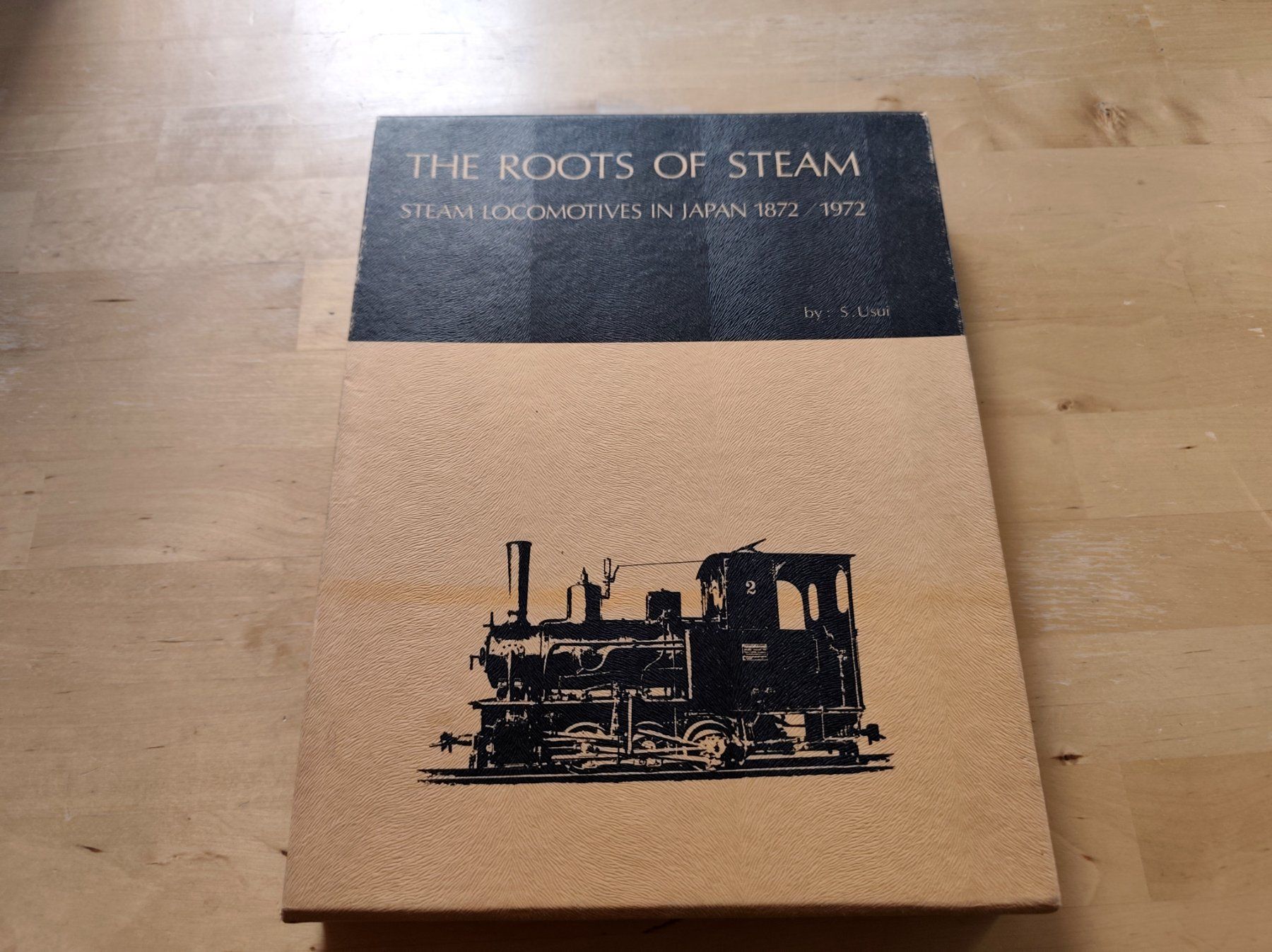 The Roots of Steam: Steam Locomotives in Japan 1872-1972 (Gebraucht) in ...