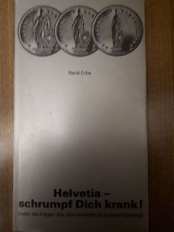 René Erbe Helvetia (Gebraucht) in Basel für CHF 2.55 – mit Lieferung ...