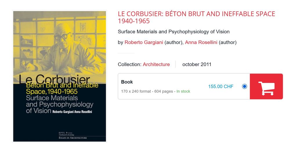 Le Corbusier: Béton Brut and Ineffable Space 1940-1965 (Gebraucht) in L ...