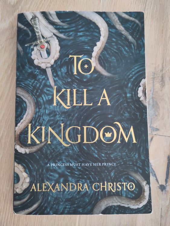 To kill a kingdom - Alexandra Christo (Gebraucht) in Abtwil AG für CHF ...