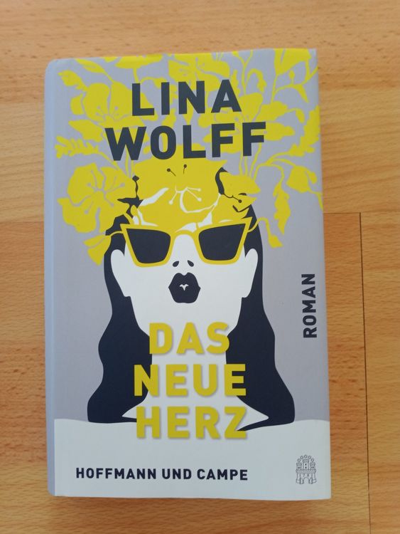 Lina Wolff Das neue Herz Roman Feminismus (Gebraucht) in Wangen b ...