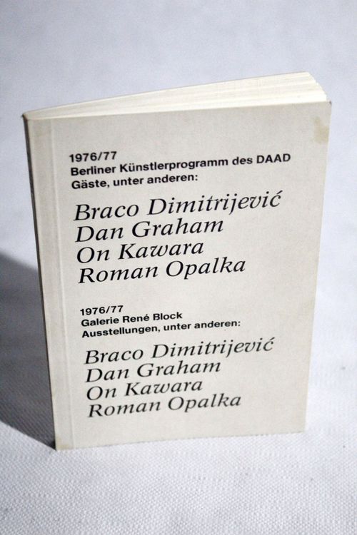 DAN GRAHAM / ON KAWARA / ROMAN OPALKA / BRANCO DIMITRIJEVIC | Kaufen ...