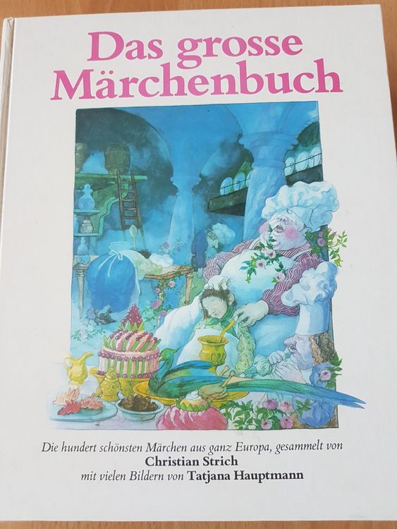 DAS GROSSE MÄRCHENBUCH / DIE 100 SCHÖNSTEN MÄRCHEN EUROPAS (Neu (gemäss ...
