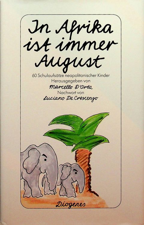 In Afrika ist immer August GB Diogenes 7. Auflage 992 (Gebraucht) in ...