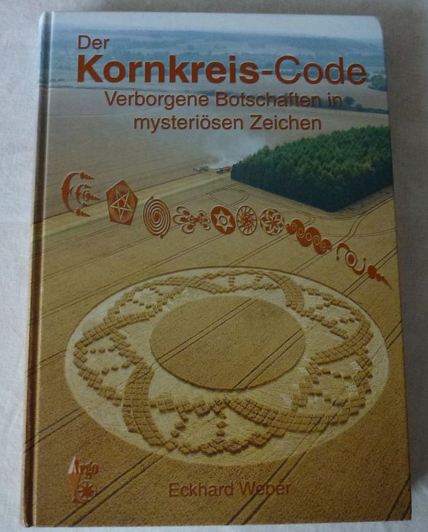 Der Kornkreis-Code - Verborgene Botschaften (Gebraucht) in Kriens für CHF 3 – mit Lieferung auf ...