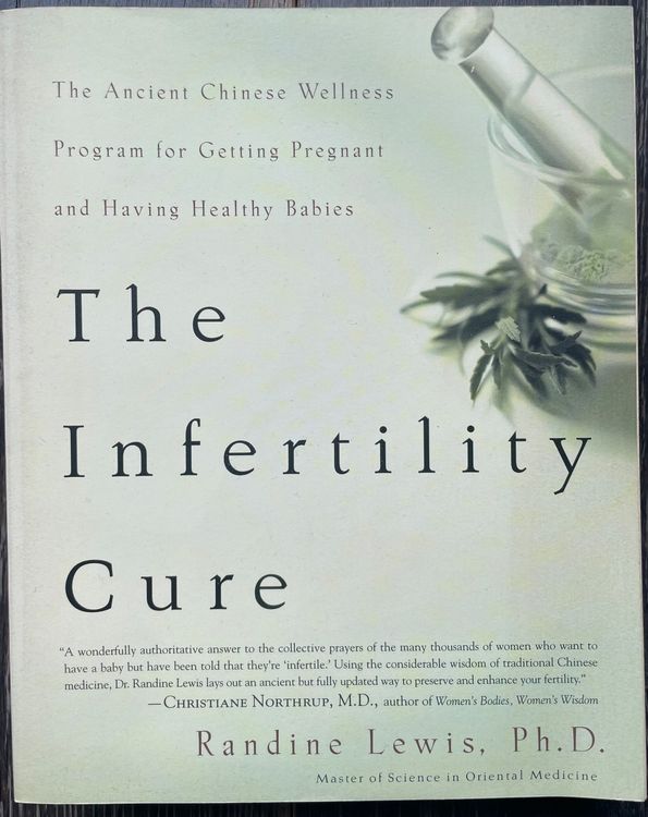 Randine Lewis, Ph.D.: The Infertility Cure (English book) (Neu (gemäss ...