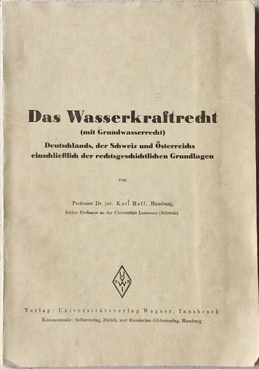 Wasserkraftrecht, das blaue Gold der Alpen (1951) (Gebraucht) in Bern ...