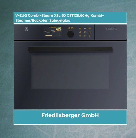 V-ZUG Combi-Steam XSL 60er Kombi-Steamer/Backofen | Kaufen auf Ricardo