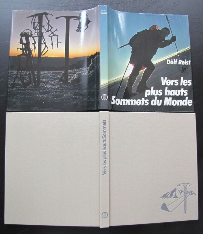 Vers les plus hauts Sommets du Monde. Dölf Reist. Alpinisme (Gebraucht ...