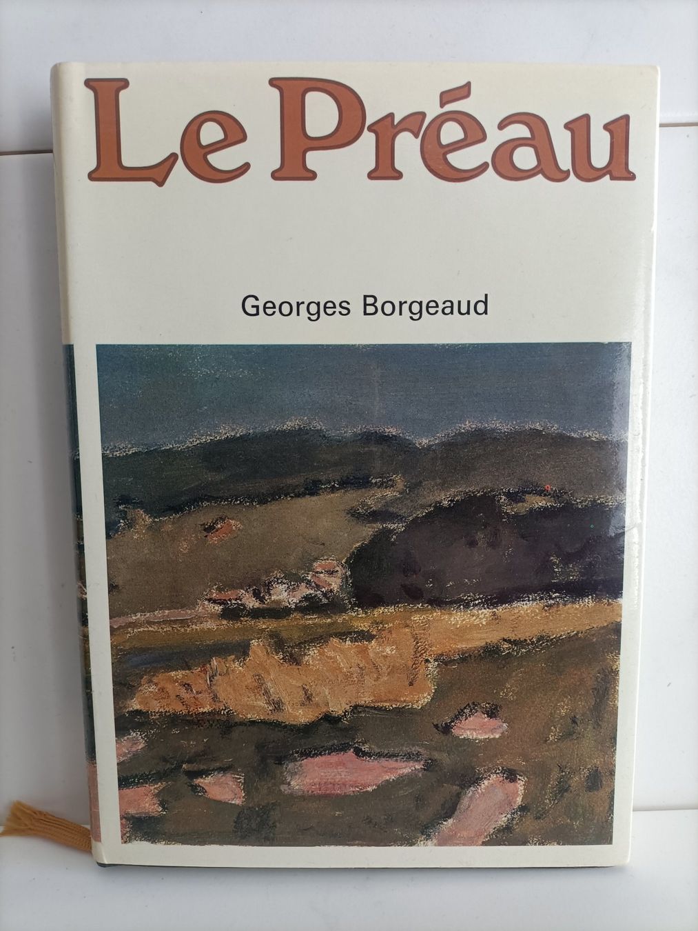 Le Préau / Georges Borgeaud / Le livre du mois N°10 1969 (D'occasion) à ...