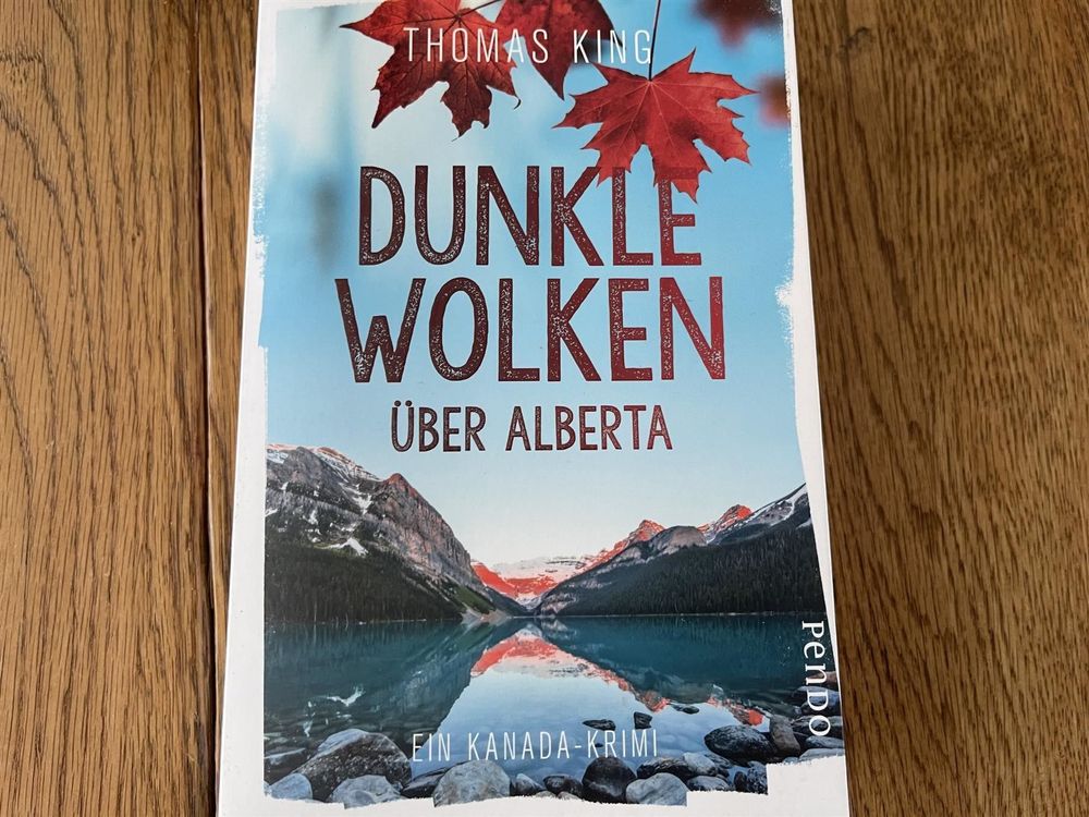 Thomas King:Dunkle Wolken über Alberta(5 (Gebraucht) in für CHF 1 – mit ...