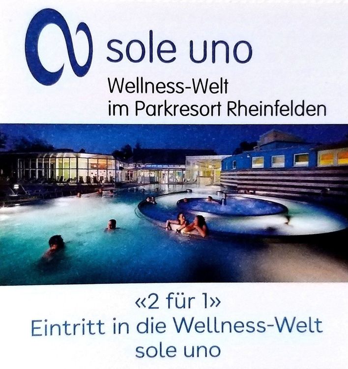 Gutschein 2 für 1 Sole Uno Rheinfelden Wellness Bon | Kaufen auf Ricardo