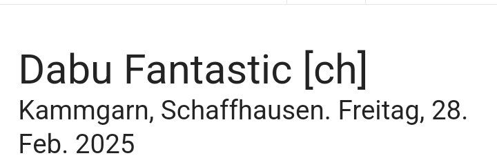 Dabu Fantastic, 2 Stehplätze, 28.02.2025, Schaffhausen | Kaufen auf Ricardo