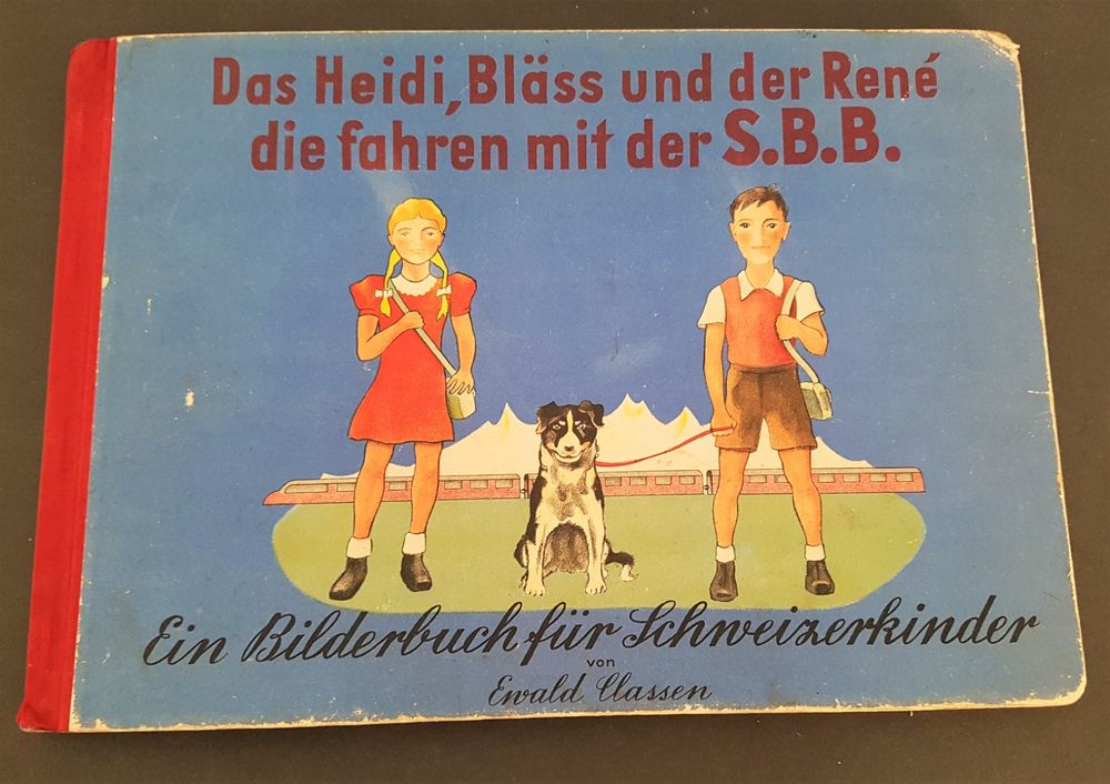 Heidi Bläss René fahren SBB E. Classen für Schweizer Kinder (Gebraucht ...