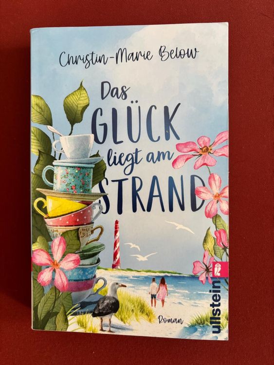 Below Christin-Marie - Das Glück liegt am Strand / Roman (Gebraucht) in ...