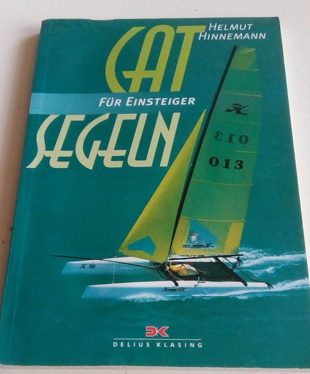Cat-Segeln für Einsteiger (Helmut Hinnemann) ©'2001 DKV (Gebraucht) in ...