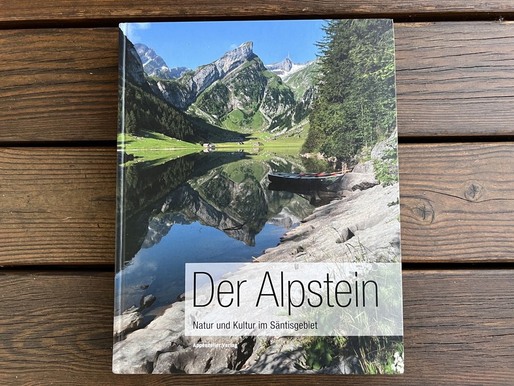 "Der Alpstein" - Natur und Kultur im Säntisgebiet (Gebraucht) in ...