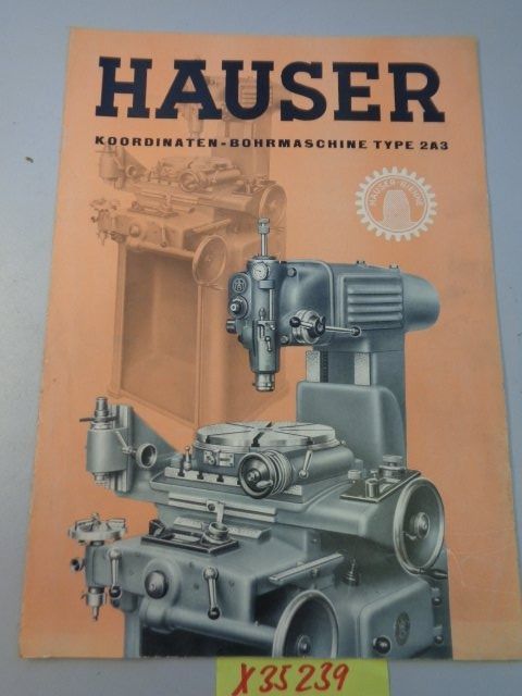 Original Prospekt HAUSER Koordinaten Bohrmaschine Typ 2A3 (Gebraucht ...