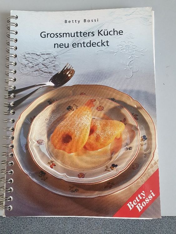 Grossmutters Küche neu entdeckt BETTY BOSSI | Kaufen auf Ricardo Grossmutters Küche neu entdeckt BETTY BOSSI | Kaufen auf Ricardo