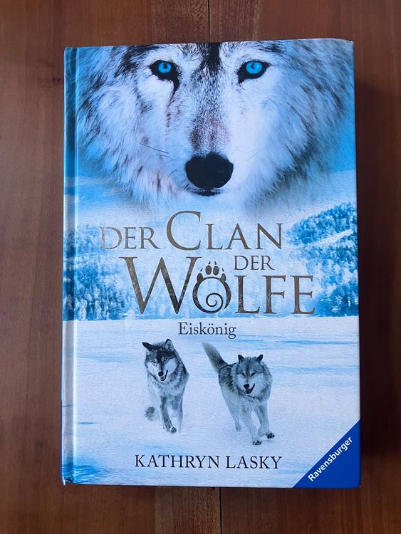 Der Clan der Wölfe, Eiskönig, Band 4, Kathryn Laski (Gebraucht) in ...