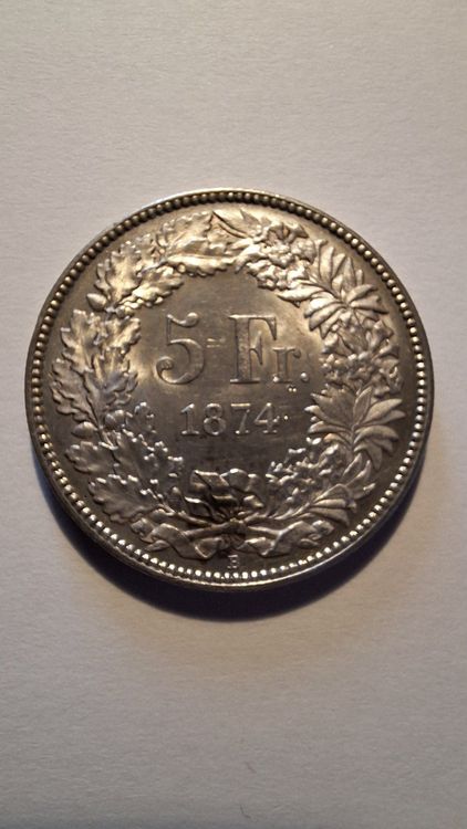 Silber 5 Franken sitzende Helvetia 1874 B Schweiz (Gebraucht) in Herzogenbuchsee für CHF 235 ...
