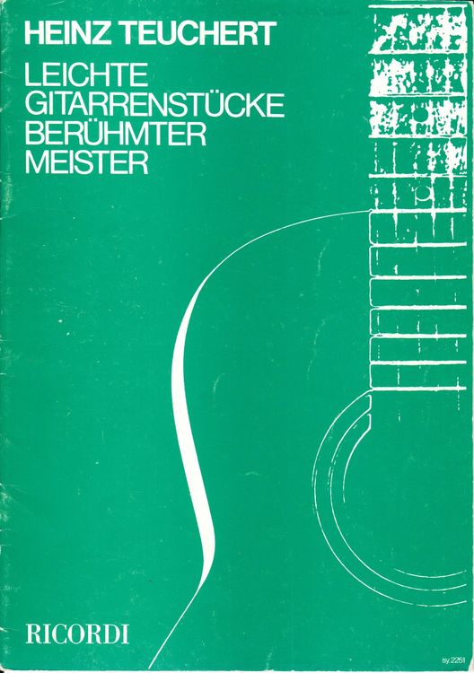 LEICHTE GITARRENSTÜCKE BERÜHMTER MEISTER - H. Teuchert (Gebraucht) in St-Blaise für CHF 9.5 ...