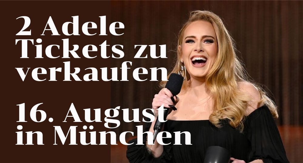 2 Adele Tickets - REDUZIERTER PREIS! 16. August in München (Neu und originalverpackt) in zürich ...
