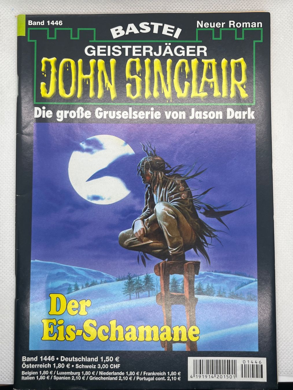 John Sinclair Band 1446: Der Eis-Schamane, 1. Auflage (Gebraucht) in ...