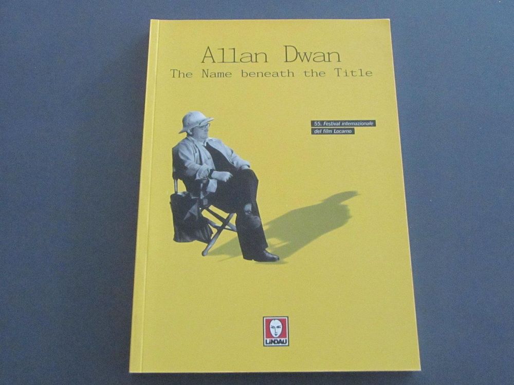 Allan Dwan The Name beneath the Title (Gebraucht) in Locarno für CHF 12 ...