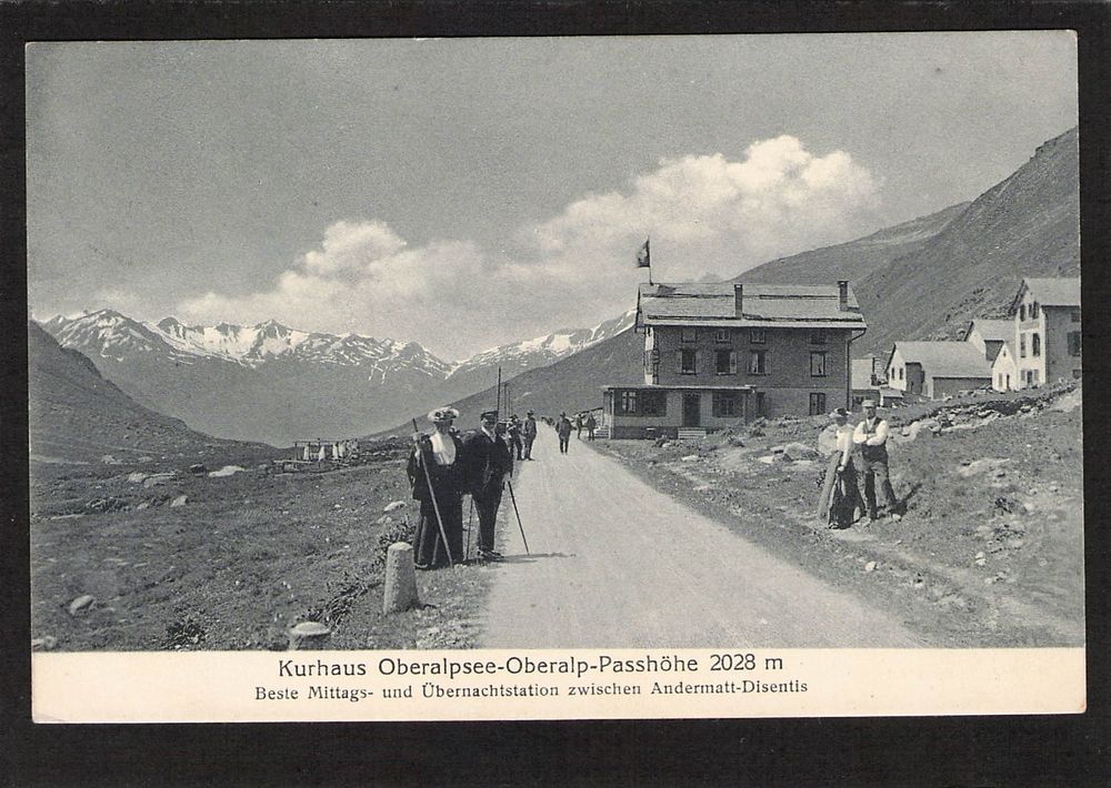 Kurhaus Oberalpsee-Oberalp-Passhöhe , gel. 1919 (Gebraucht) in Reichenburg für CHF 12 – mit ...