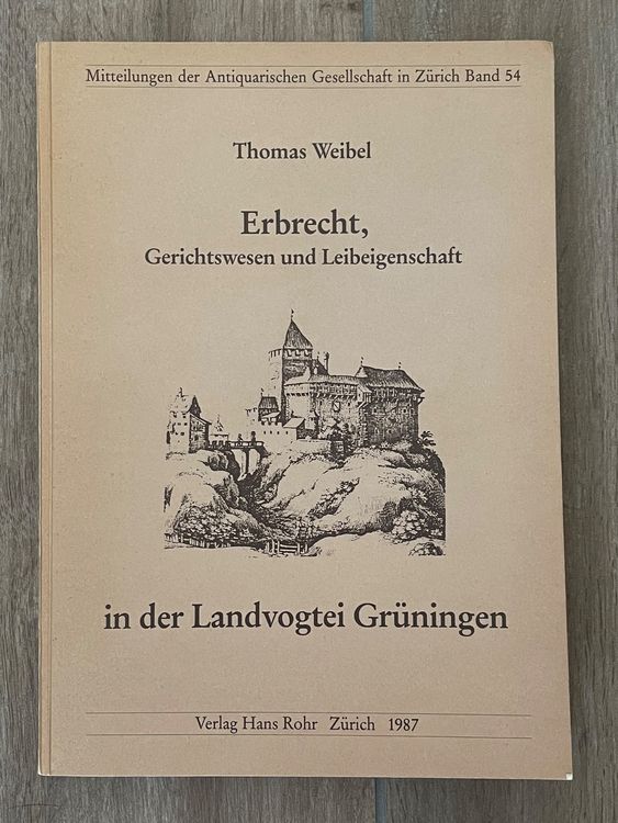 Buch Erbrecht Landvogtei Grüningen 15. Jahrhundert (Gebraucht) in ...