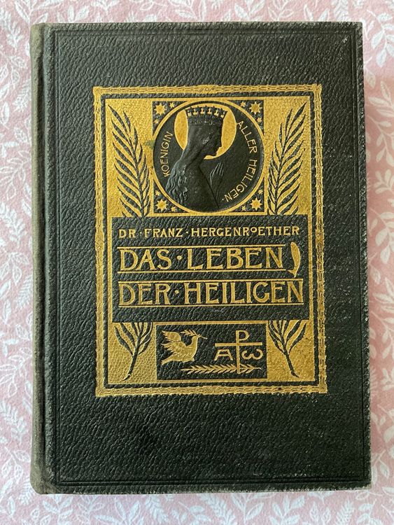 Das Leben der Heiligen 1898 “ | Kaufen auf Ricardo