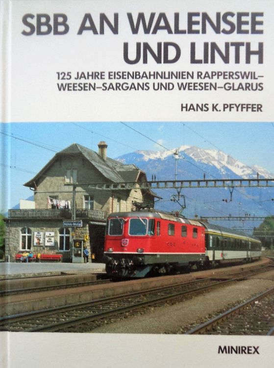 SBB an Walensee und Linth / Eisenbahn Buch 1985 ab Fr. 10.- (Gebraucht) in Bellach für CHF 10 ...