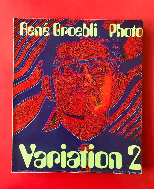 René Groebli Fotobuchklassiker VARIATION 2 / Niggli 1971 RAR (Gebraucht ...