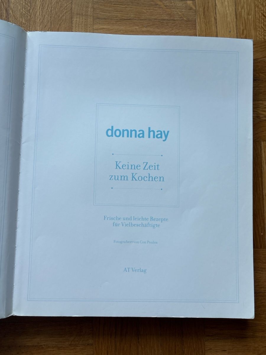 Donna Hay Kochbuch Keine Zeit zum kochen (Gebraucht) in Thalwil für CHF ...
