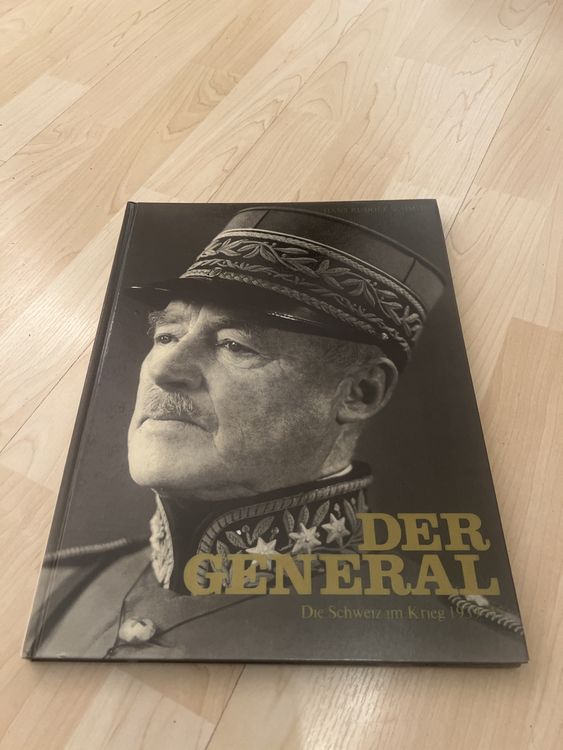 "Der General" - Schweizer Armee, Krieg 1914-1918, Geschichte (Gebraucht ...