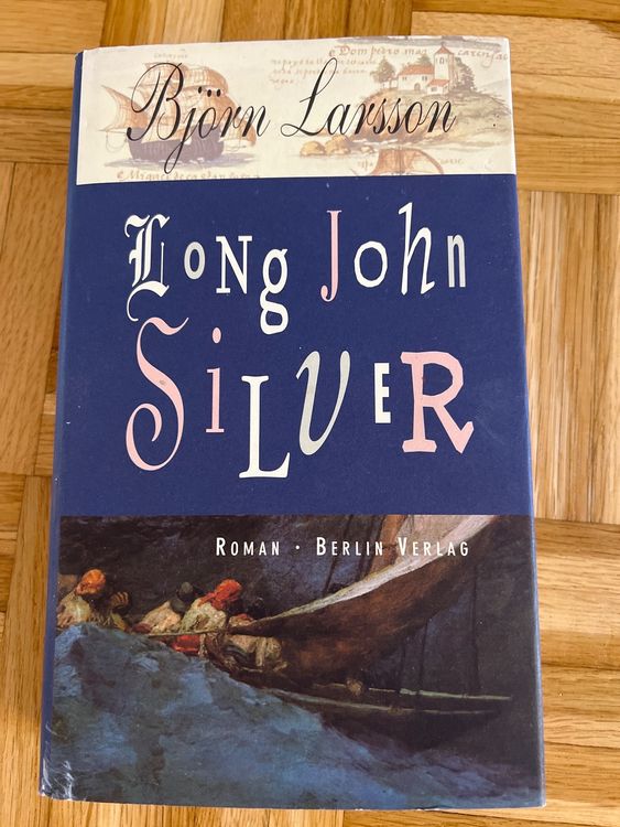 Long John Silver - Björn Larsson (Gebraucht) in Zuchwil für CHF 1 – mit Lieferung auf Ricardo kaufen