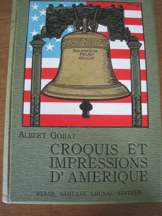Croquis et impressions d'Amérique - Albert Gobat (Gebraucht) in ...