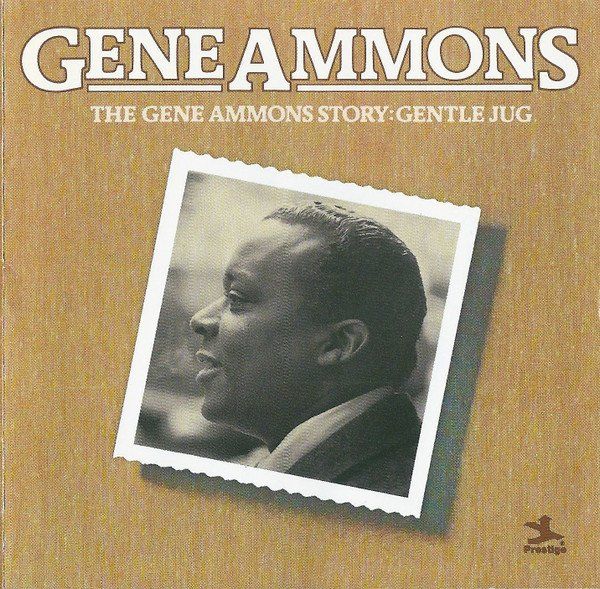 Gene Ammons [Fantasy Prestige] with Doug Watkins, J.C. Heard (D ...