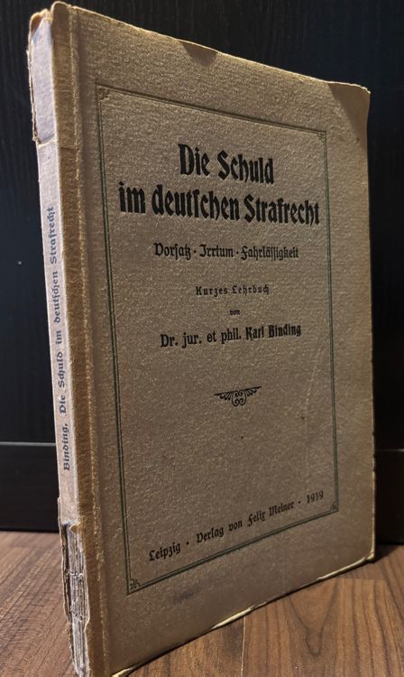 Die Schuld im deutschen Strafrecht - 1919 Dr. Karl Binding (Gebraucht ...
